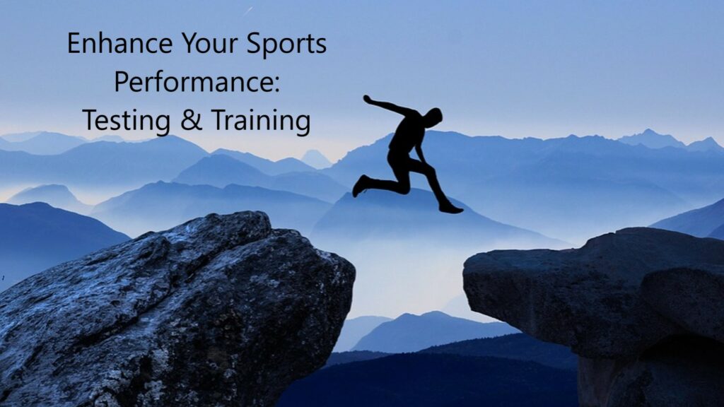 Enhancing Sports Performance - Testing & Training - Lynn Hellerstein