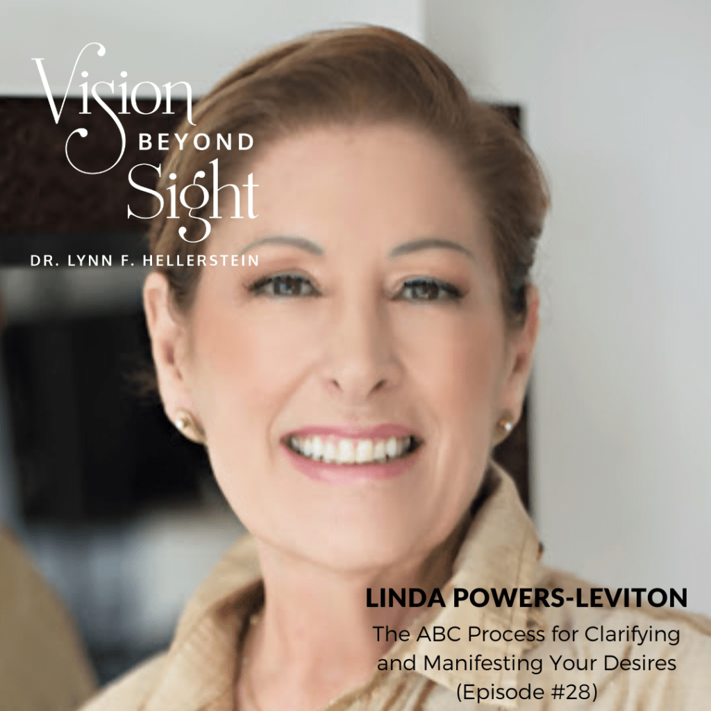 The ABC Process for Clarifying and Manifesting Your Desires with Linda Powers-Leviton (Episode ...