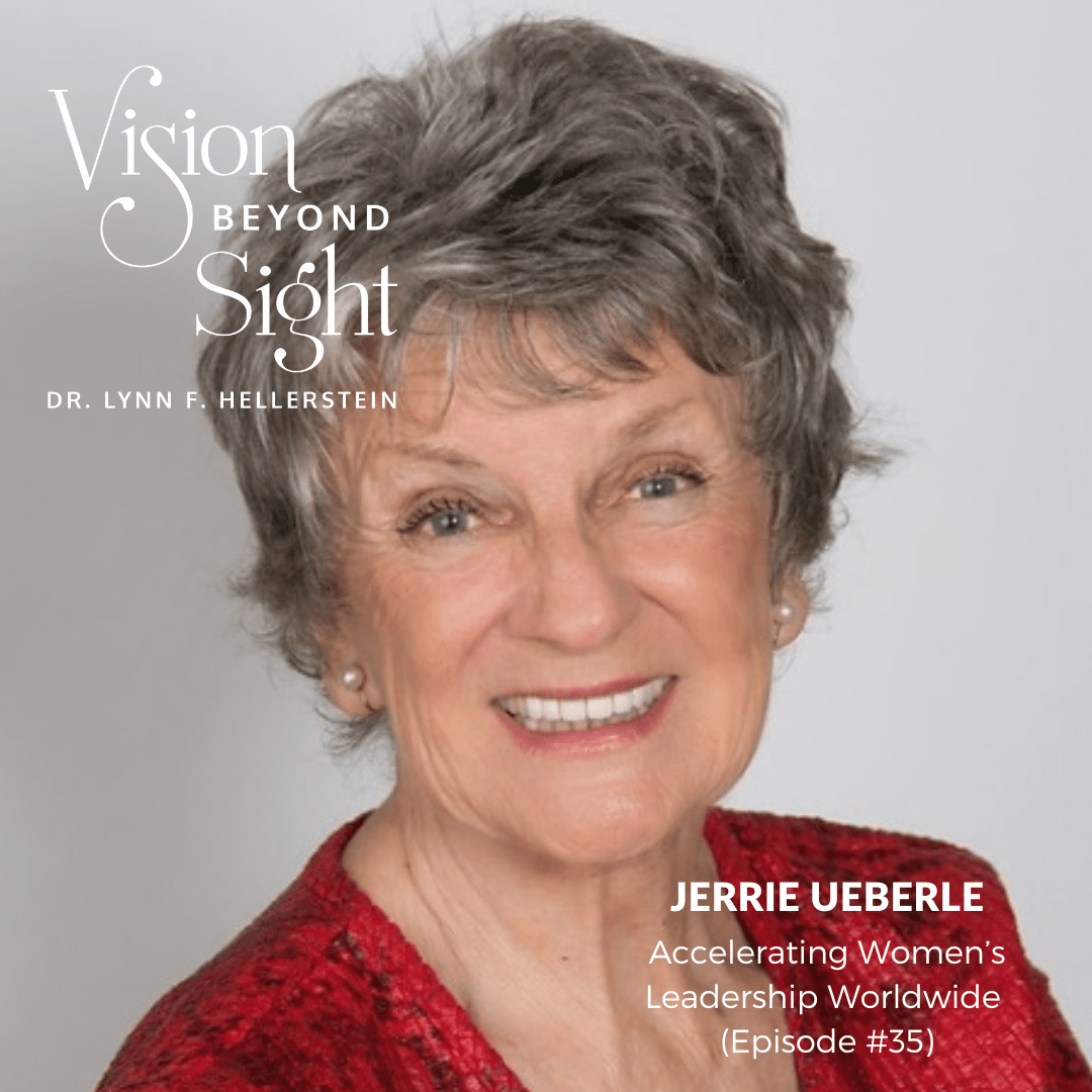 Accelerating Women’s Leadership Worldwide with Jerrie Ueberle (Episode ...