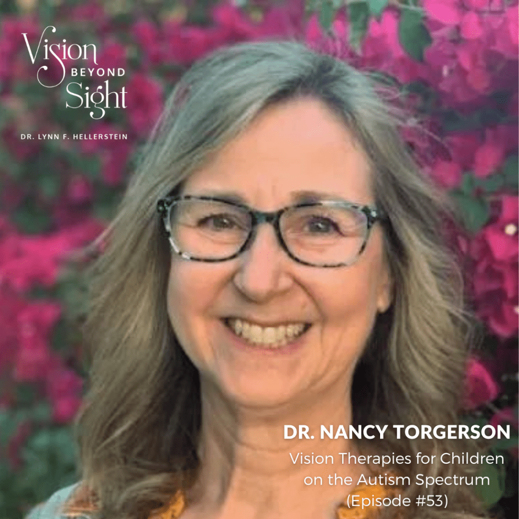 Vision Therapies for Children on the Autism Spectrum with Dr. Nancy ...