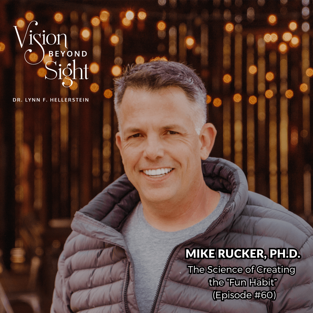 The Science of Creating the “Fun Habit” with Mike Rucker, Ph.D ...